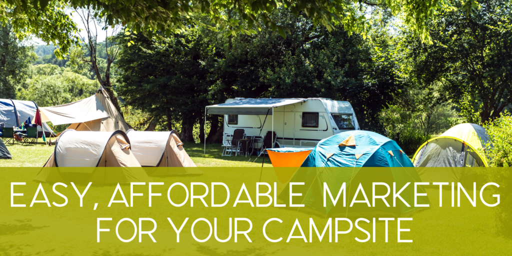Campsite Marketing with a Personal Touch: Grow your Business
